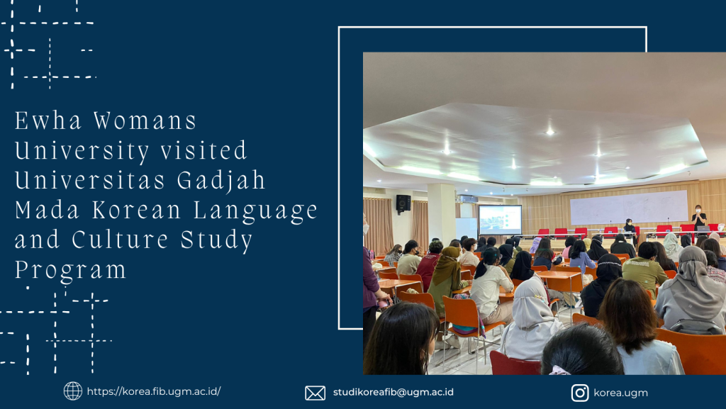 Ewha Womans University Visited Universitas Gadjah Mada Korean Language ...