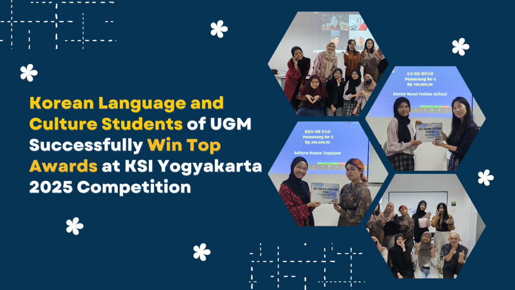 Korean Language and Culture Students of UGM Successfully Win Top Awards ...
